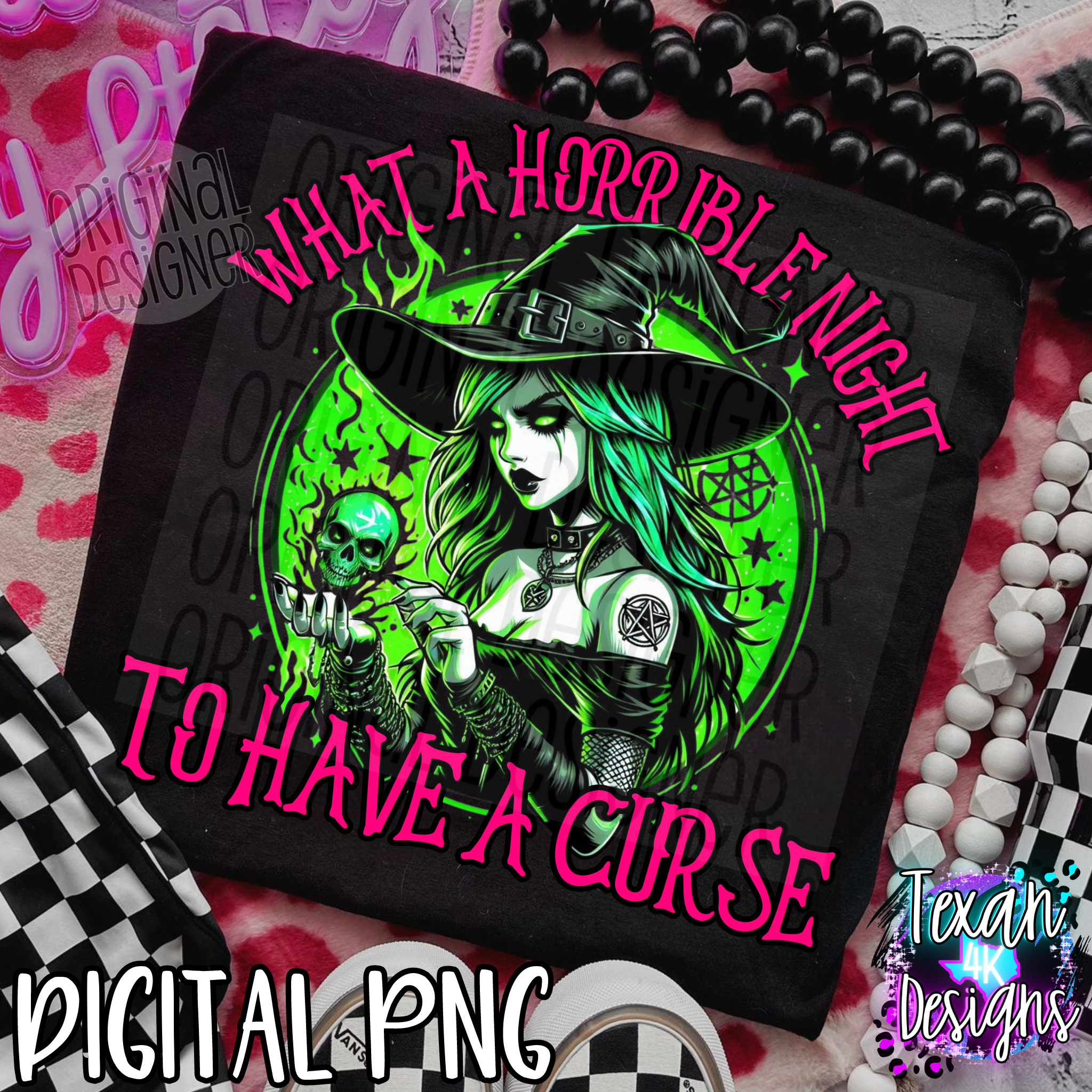 what a horrible night to have a curse - DIGITAL PNG – Texan 4K Designs