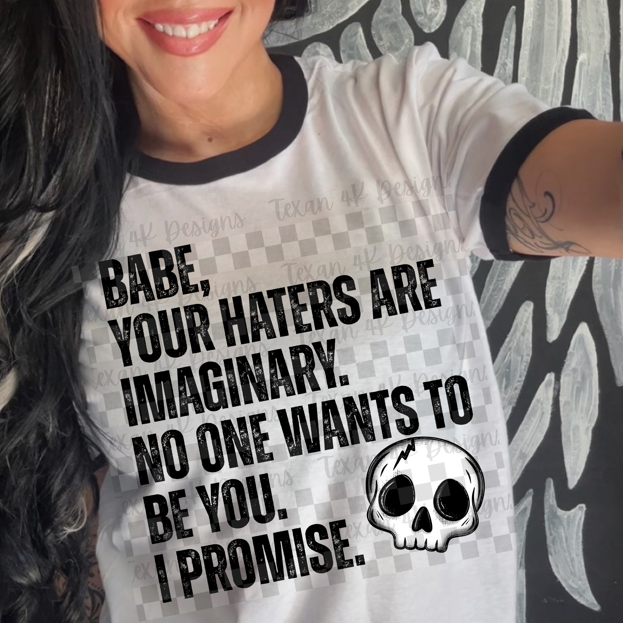 babe your haters are imaginary - DIGITAL PNG – Texan 4K Designs