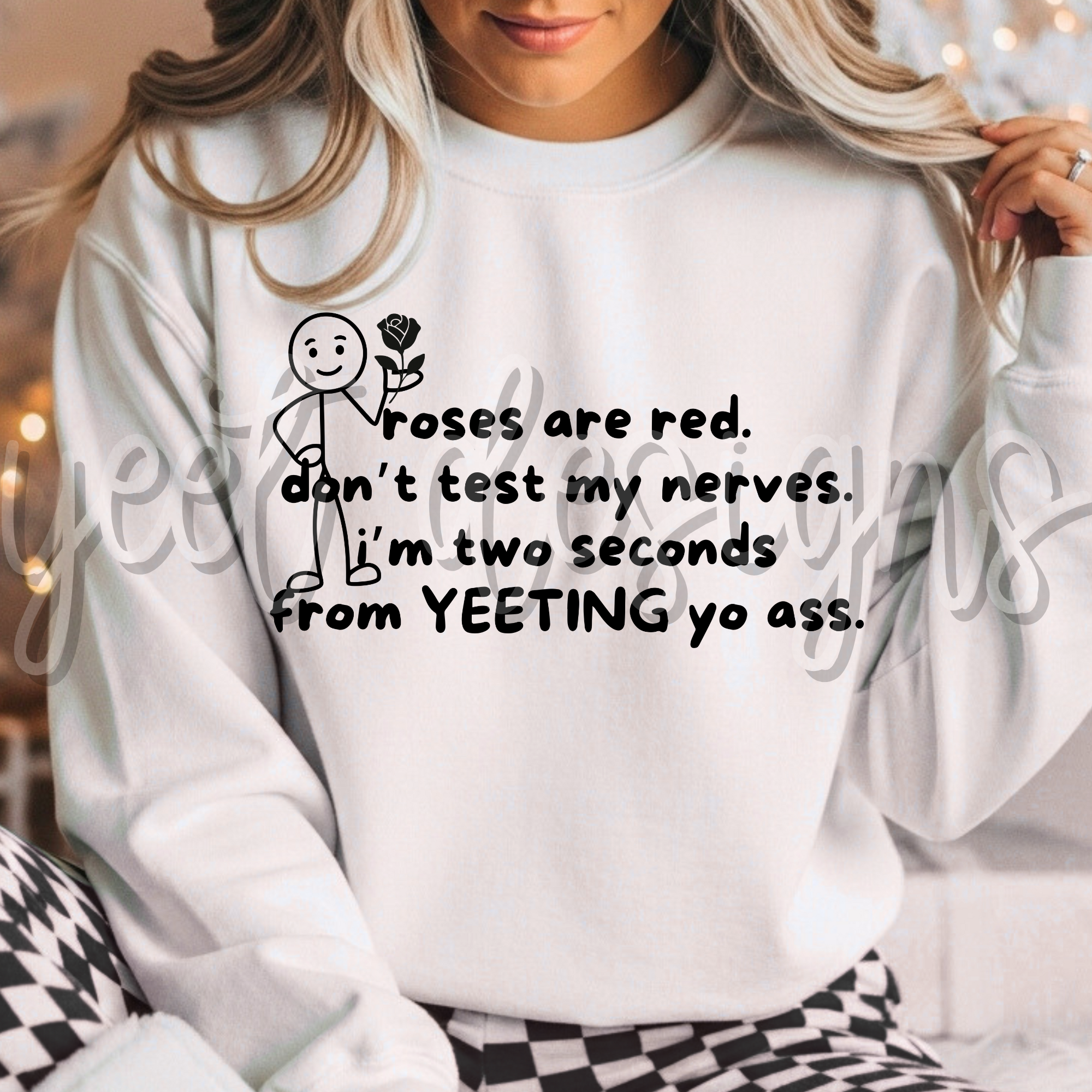 roses are red. don't test my nerve. (YEET DESIGNS) - DIGITAL PNG ...